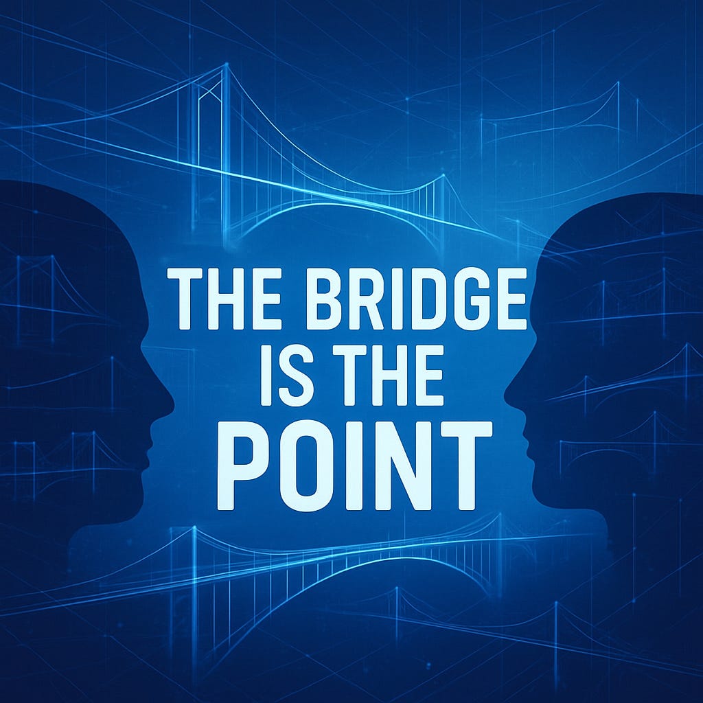 The Bridge Is the Point.. Why connection is the real bridge… | by ...