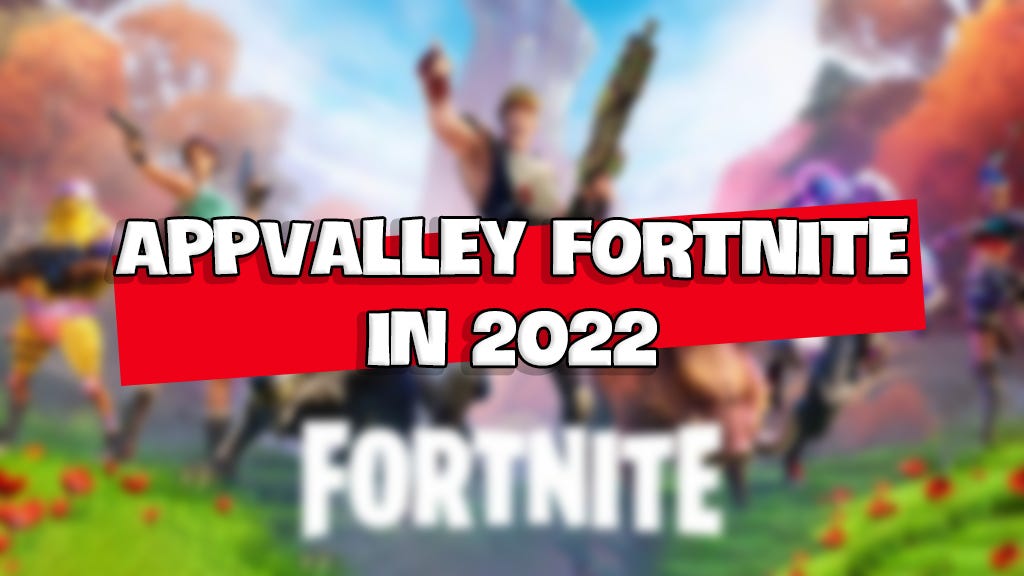 HOW TO GET APPVALLEY FORTNITE VIP IN 2022 - Tweaks Box - Medium