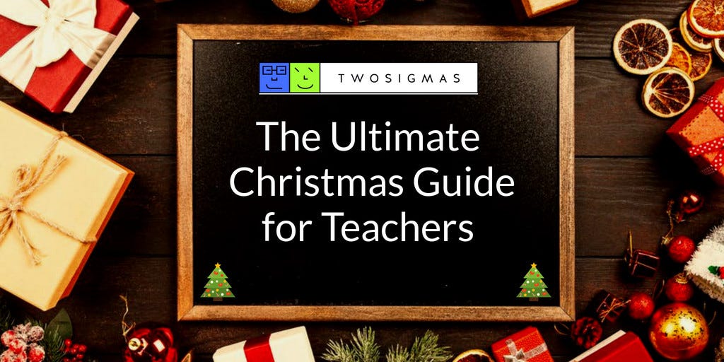 Christmas Resources & Lesson Plans for Teachers | by TwoSigmas | Medium