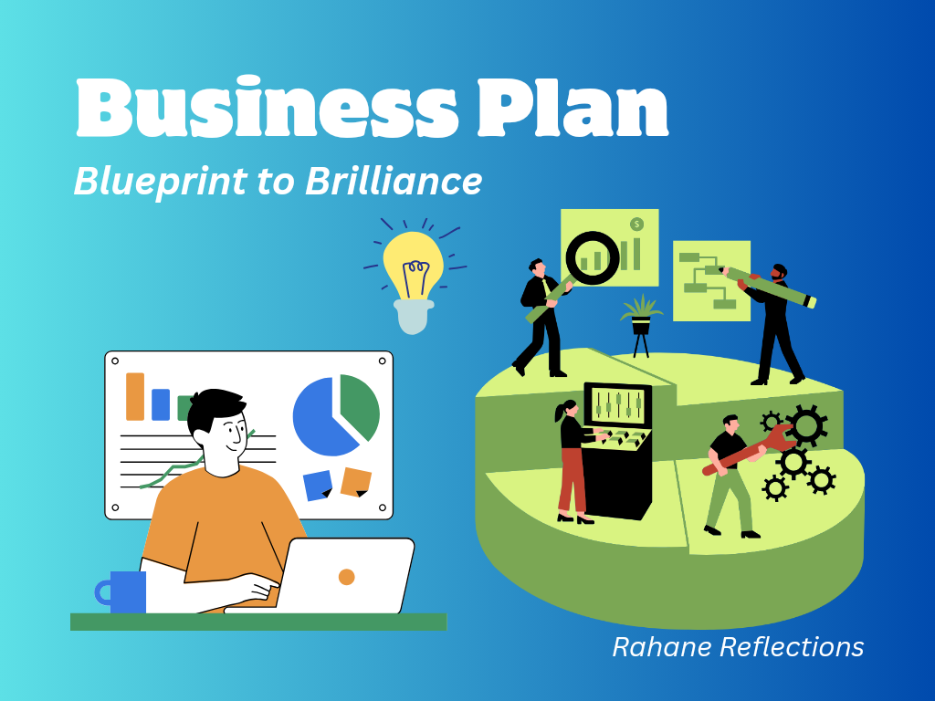 Blueprint to Brilliance: Why Every Dream Needs a Business Plan | by The ...