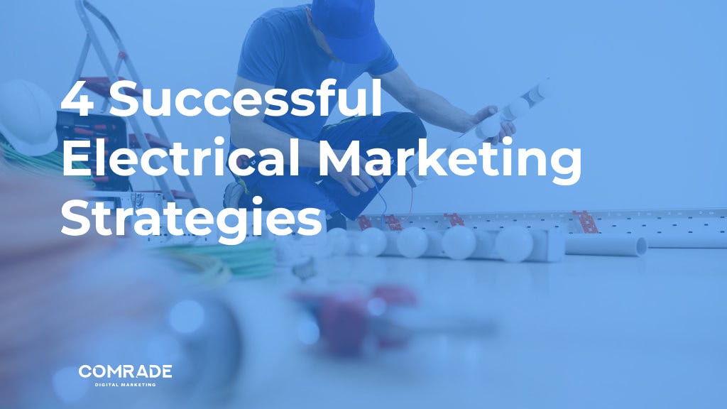4 Successful Electrical Marketing Strategies to Grow Your Business ...