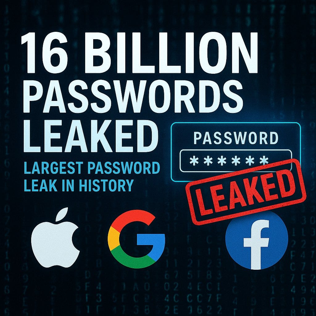 🚨 16 Billion Passwords Leaked in the Largest Breach in History — Are ...