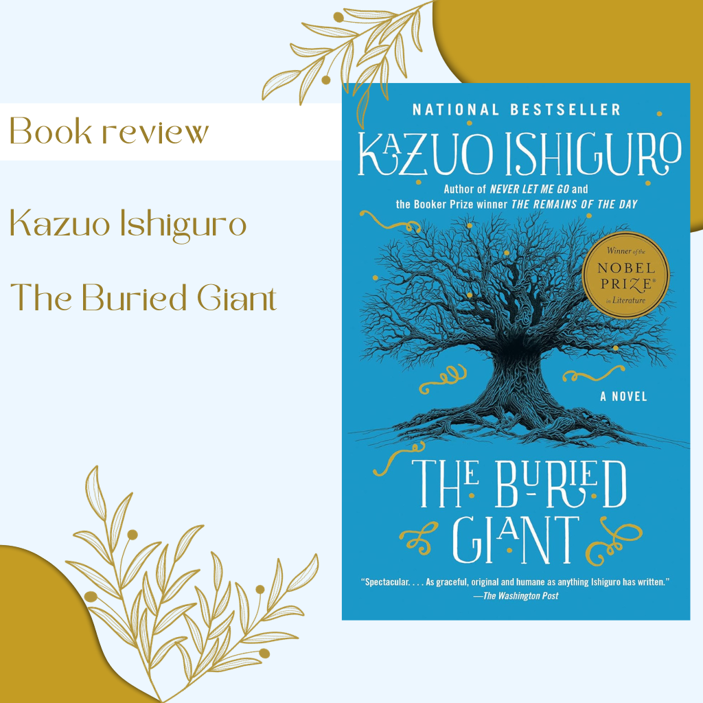 Book Review: “The Buried Giant” by Kazuo Ishiguro | by Eszter Czirjak ...