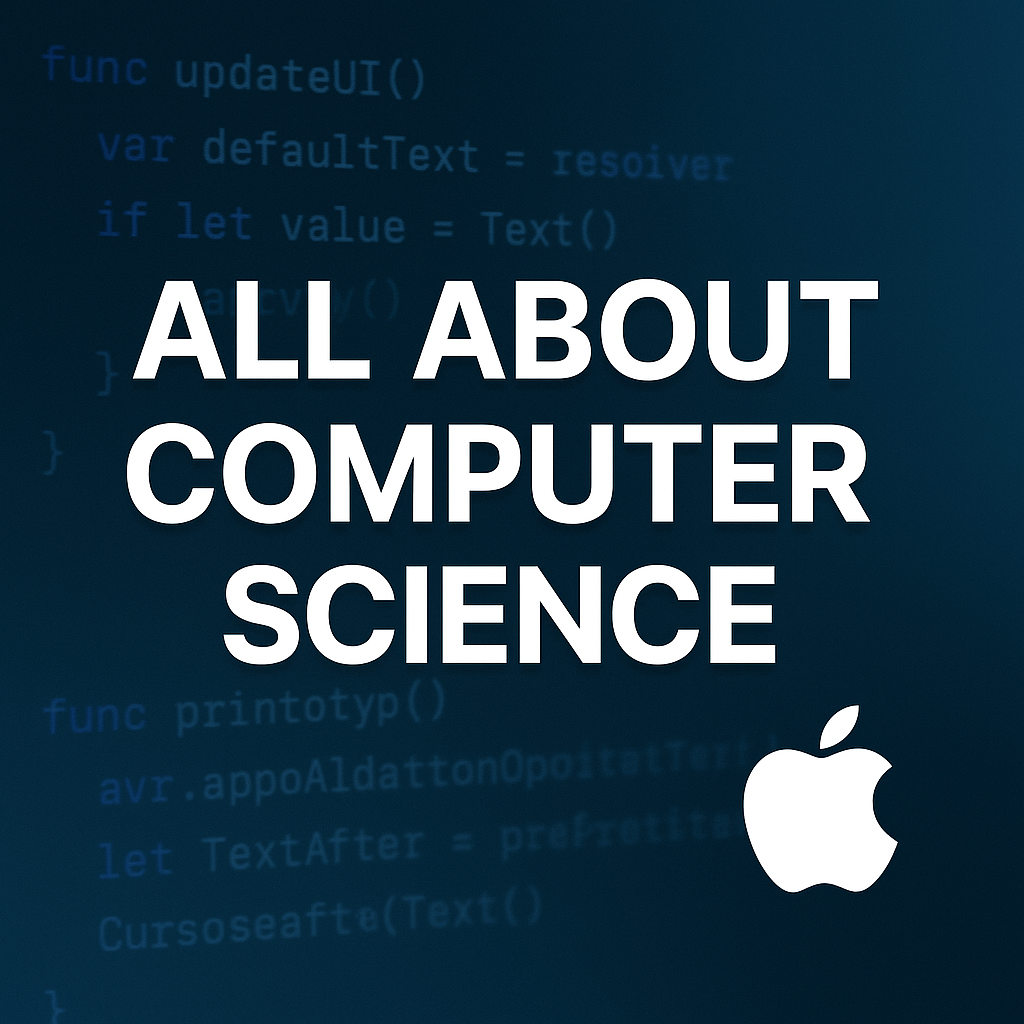 💡 All About Computer Science — A Developer’s Take From Inside the Apple ...