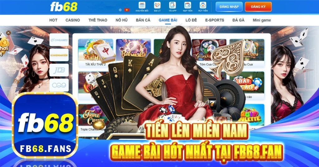 Fb68 — Tiến Lên Miền Nam | Game Bài Hót Nhất Tại FB68.fan - Ponce Lulu - Medium