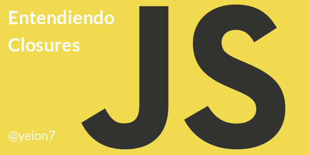Entendiendo closures en JavaScript | by Yeison Daza 🍉 | Entendiendo ...