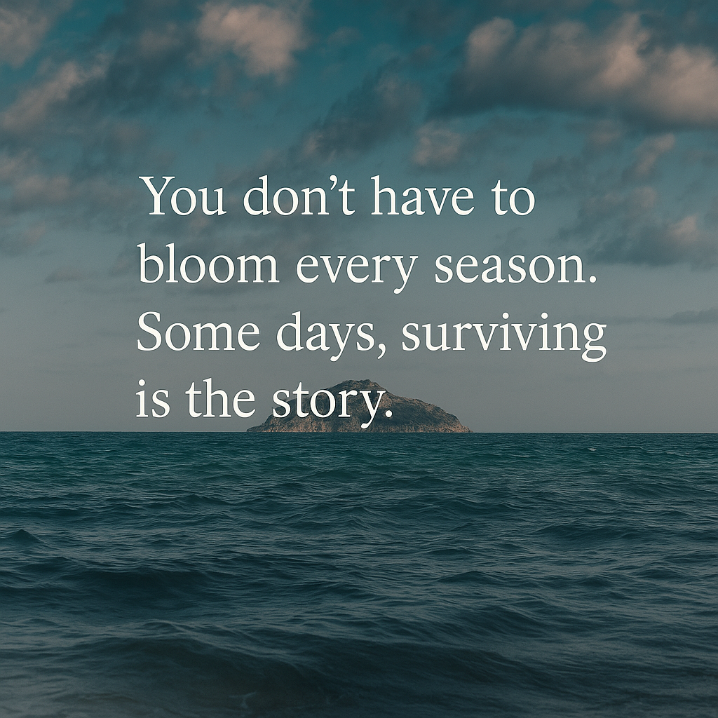 Just Surviving Quotes
