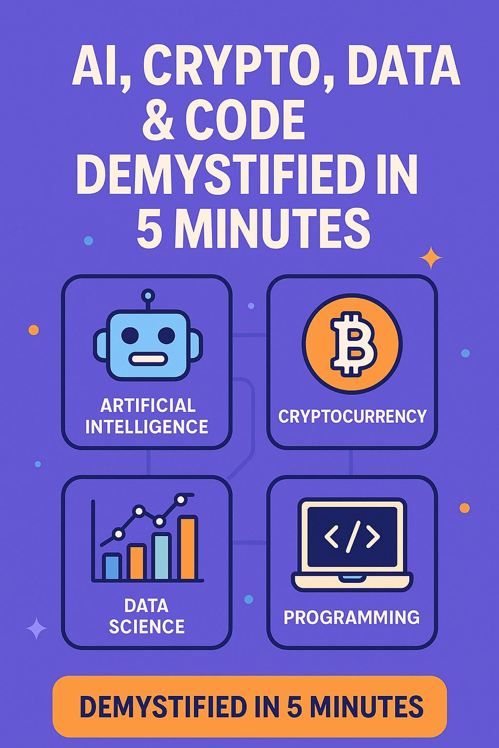 💥 Demystifying Buzzwords: AI, Crypto, Data Science, ML & Programming ...
