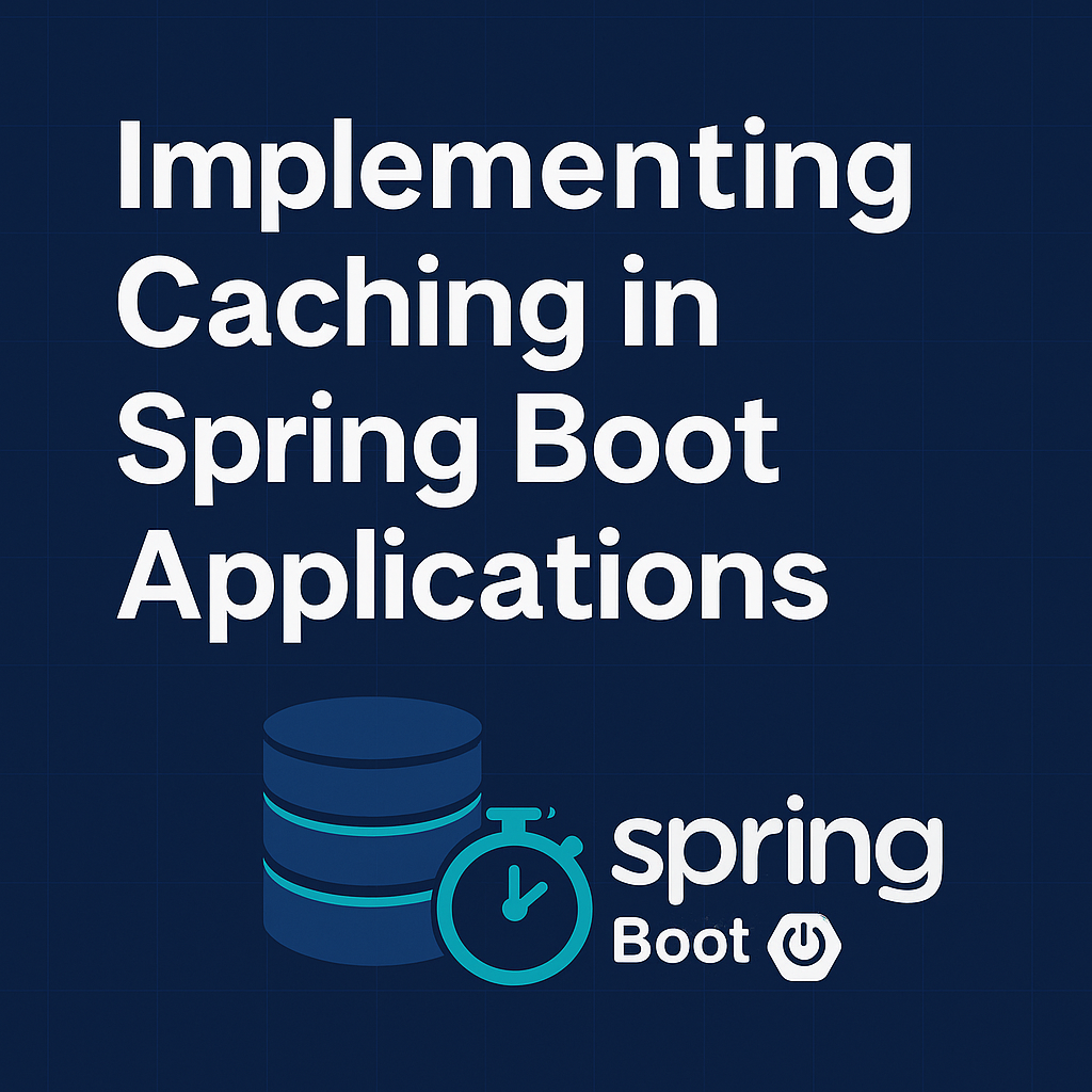 ⚡Implementing Caching in Spring Boot Applications: Supercharge Your Performance | by Lovish ...