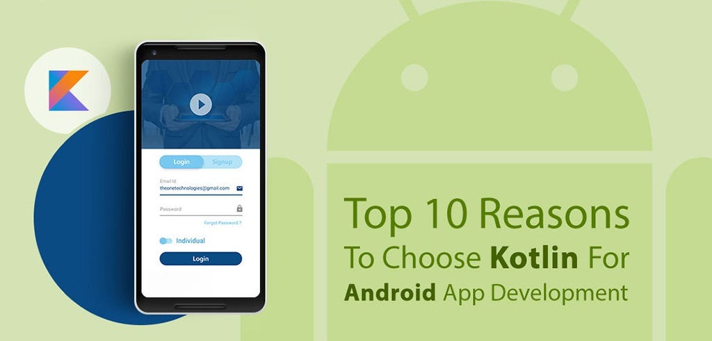 Top 10 Reasons To Choose Kotlin For Android App Development | by The ...