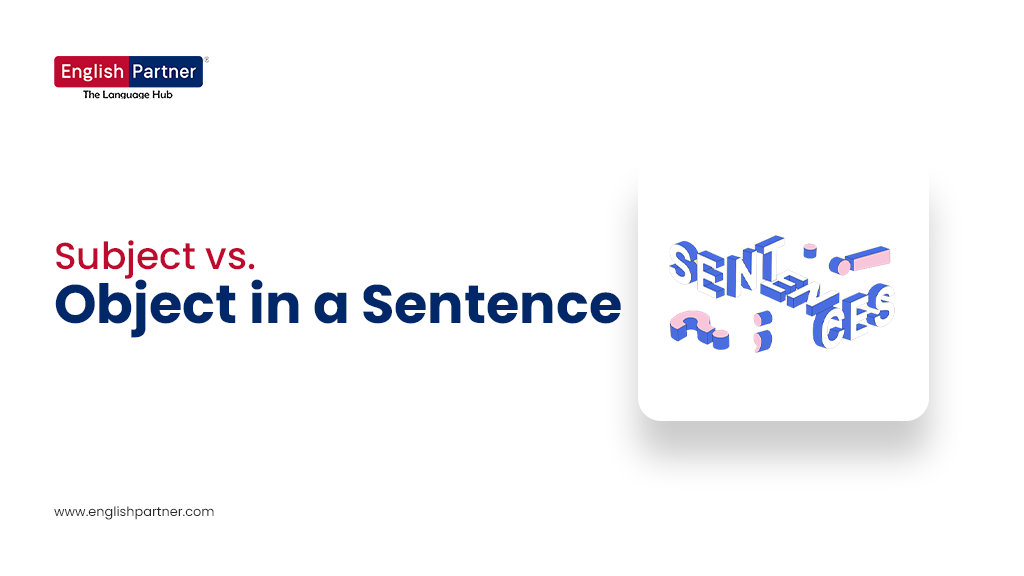 Subject vs. Object in a Sentence Understand who is doing the action and ...