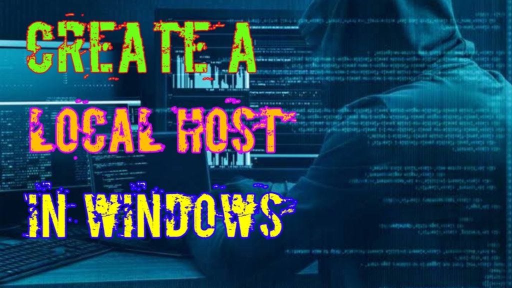How to Create A local Host in Windows? | by Future Techno India | Medium