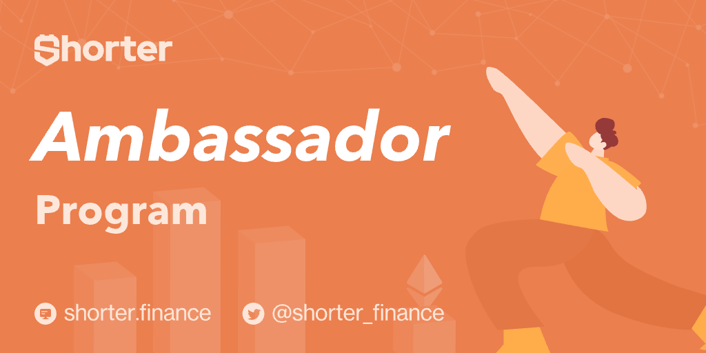 Shorter Ambassador Program. Updated on August 19 | by Shorter Finance ...