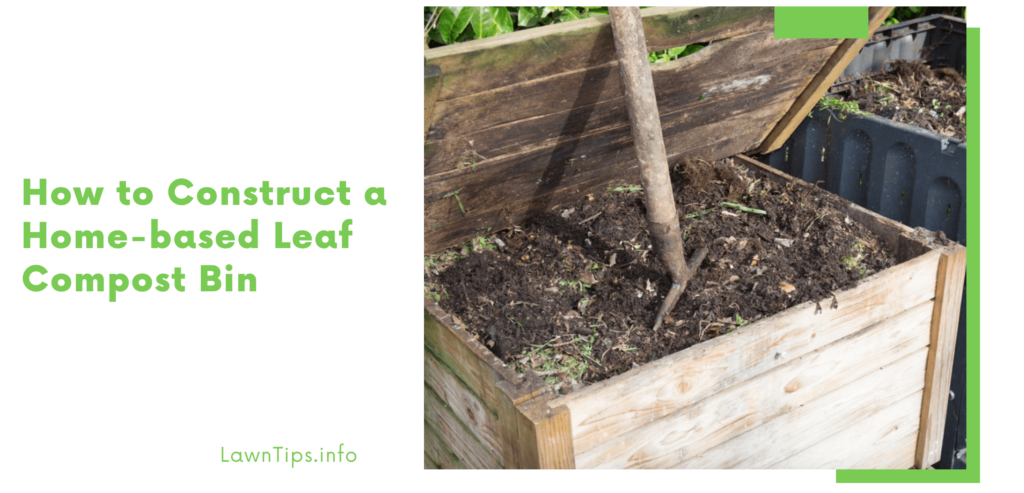 How to Construct a Home-based Leaf Compost Bin — Lawn Tips - Lawn tips ...