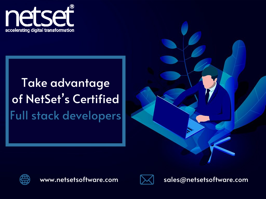 Take advantage of NetSet’s Certified Full stack developers - Netsetsoftware - Medium