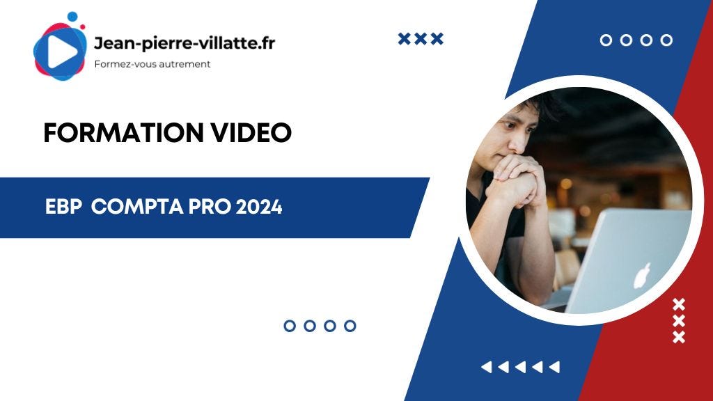 Formation vidéo EBP Compta PRO 2024 | by VILLATTE Jean-pierre | Nov, 2023 | Medium