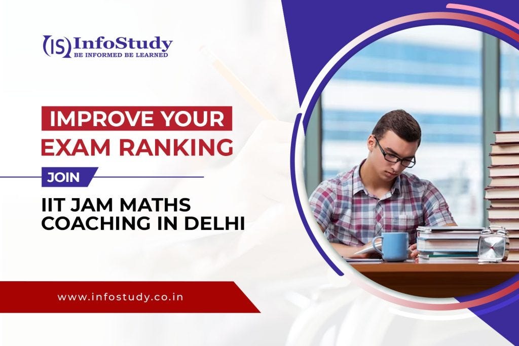 Online IIT JAM Maths Coaching - Infostudy - Medium