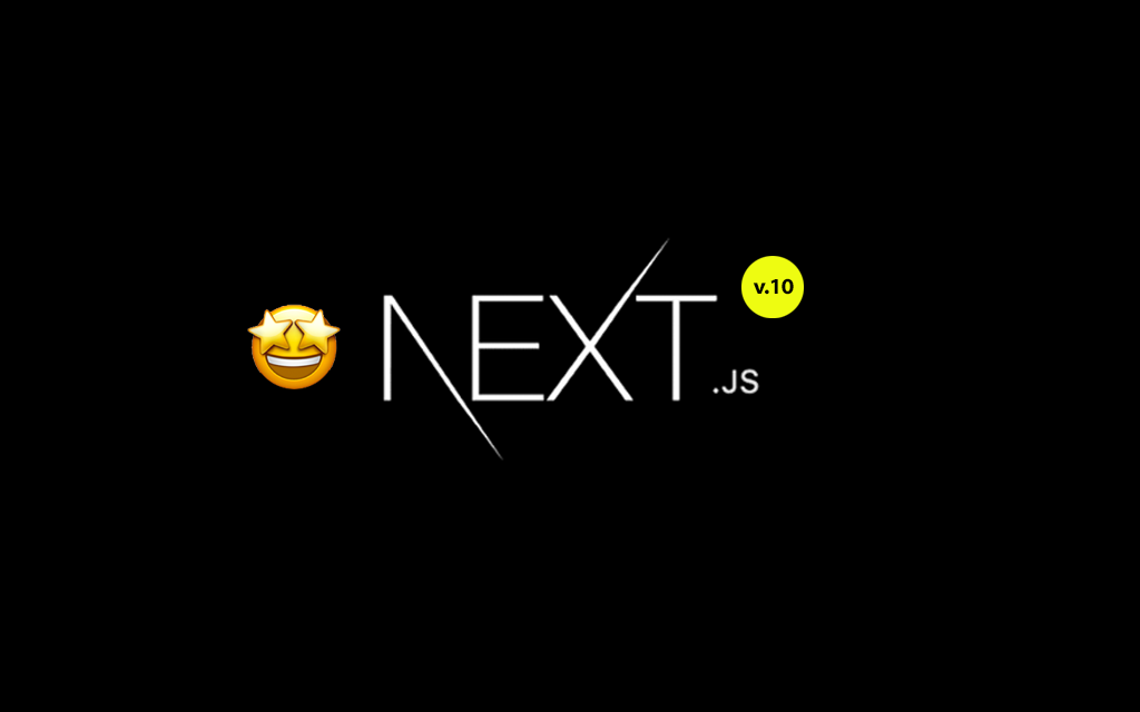 Why Next.js is the winner; the recent release of Next.js version 10 is ...
