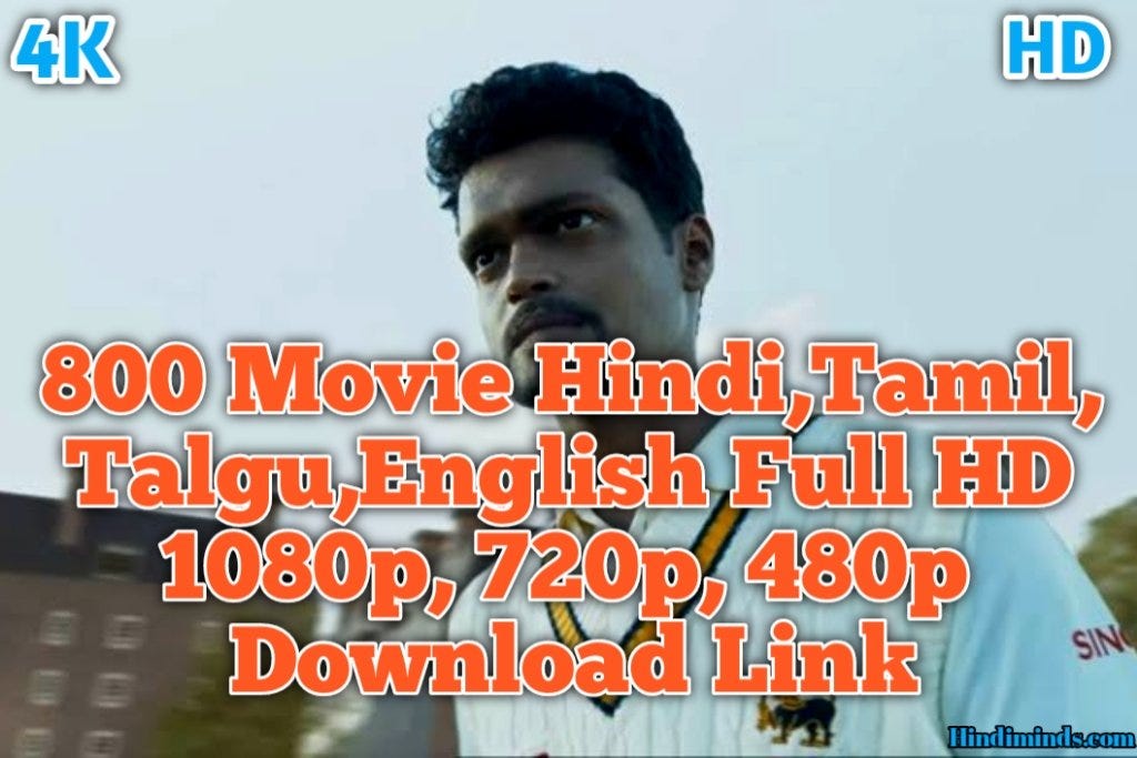 800 Movie Download FilmyZilla 1080p, 720p, 480p - Movies Badhsha - Medium