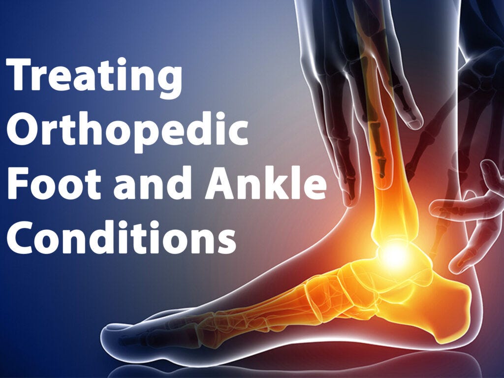 Treating Orthopedic Foot and Ankle Conditions — Foot ankle ortho | by Footankleortho | Medium