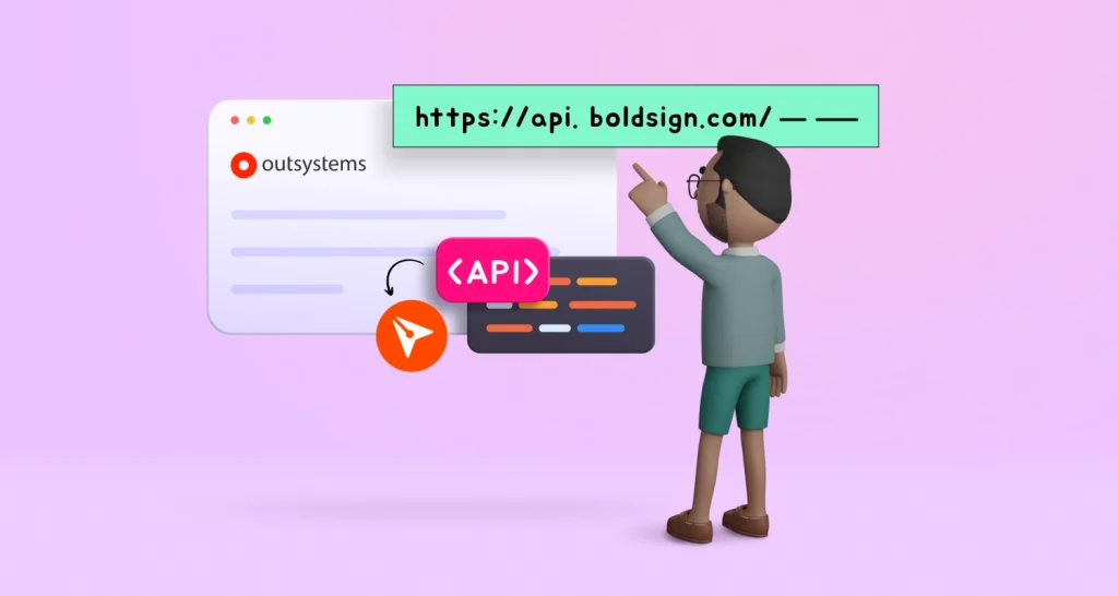 How to Send Documents for Signature from OutSystems via API | BoldSign