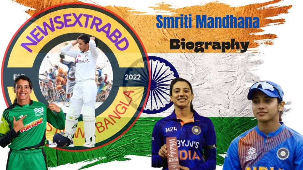 Smriti Mandhana Biography: The Rising Star of Indian Women’s Cricket - Newsextrabd - Medium