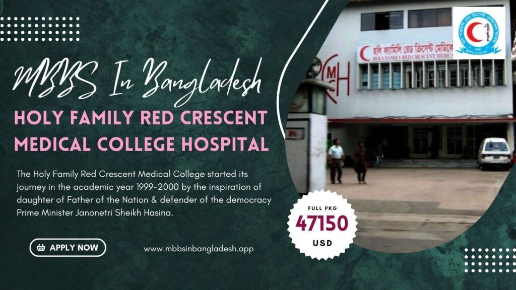 Holy Family Red Crescent Medical College -MBBS in Bangladesh | by ...