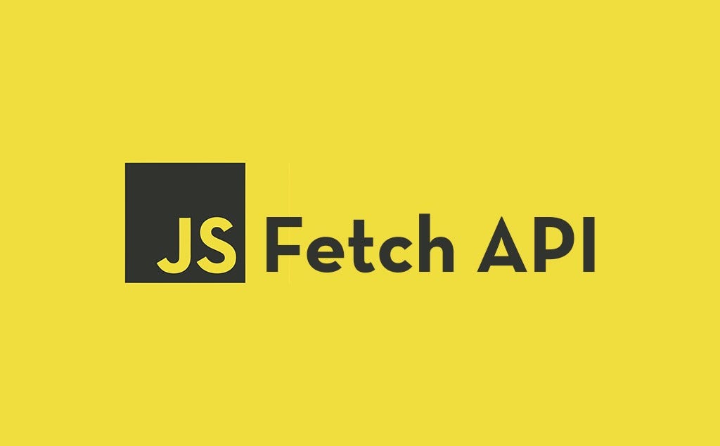 How To Use Javascript Fetch API to Fetch Data | by Denis Mwangi | Medium