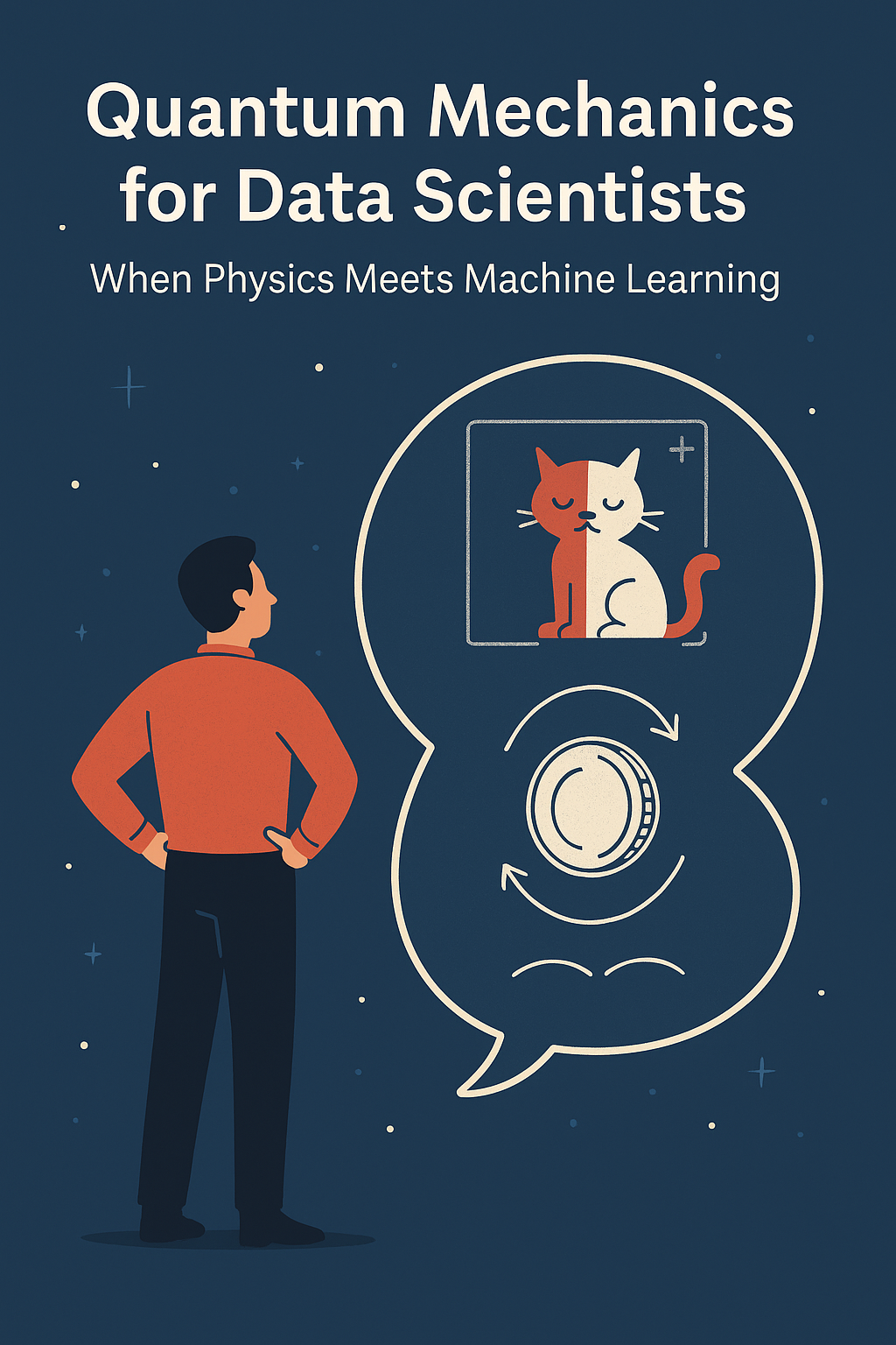 Quantum Mechanics for Data Scientists | by Raghav Sharma | Artificial ...
