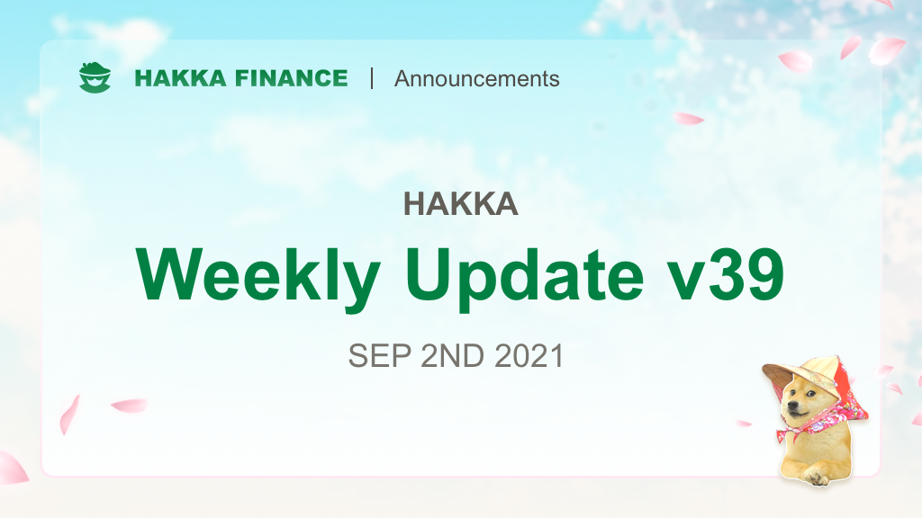 HAKKA Weekly Update v39. Brand New Hakka Farms & Staking… | by Hakka ...