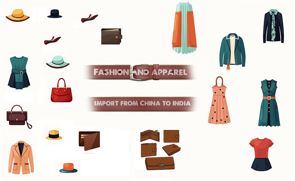 Navigating Import Trends: Chinese Fashion and Apparel in the Indian ...