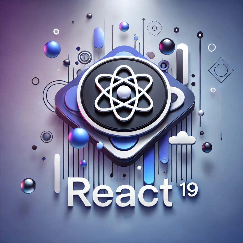 React 19: Yeni Özellikler, İleri Düzey ve Gelişmiş Kullanım Teknikleri 🚀 | by Abdulnasır Olcan ...