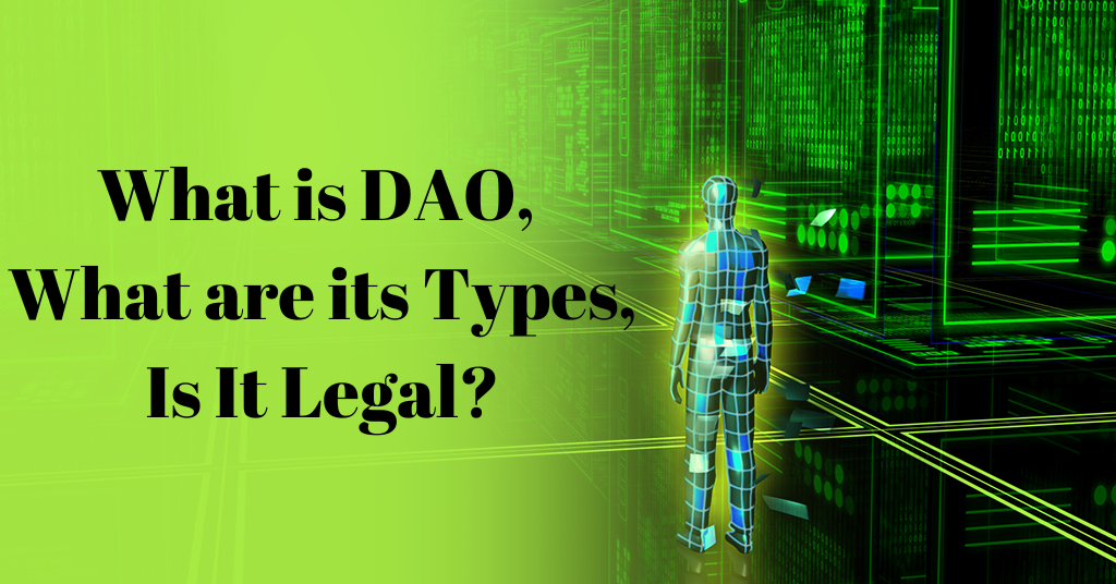 What is DAO, How to Set Up, What Are Its Types, Is It Legal? | by ...