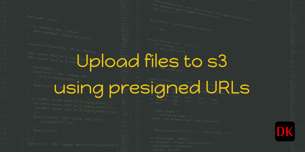 Upload Files To Aws S3 Using Pre Signed Urls In Python By Dinesh Kumar K B Python In Plain