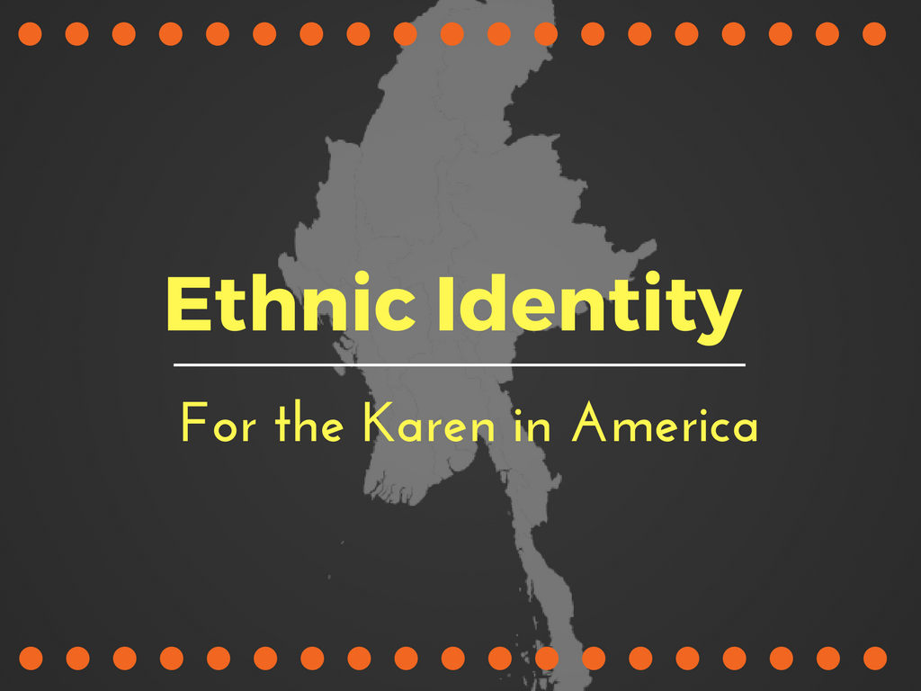 Stories Of Being A Karen-American | by Charles Michio Turner | Of Burma ...