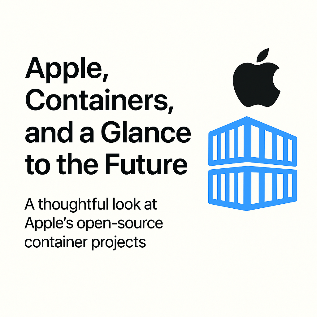 Apple’s Container: Native, Lightweight Container Runtime for macOS | by ...