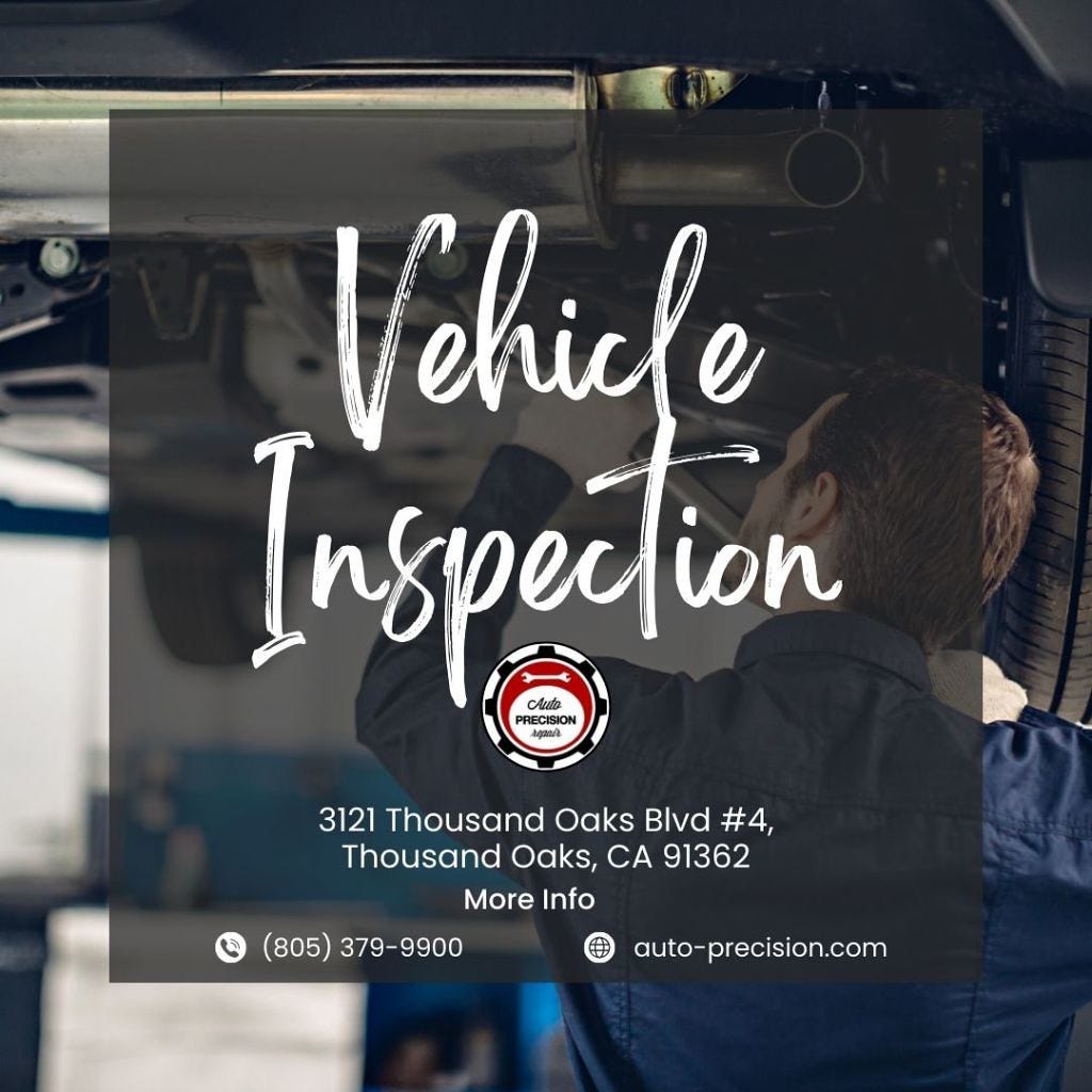 Vehicle Inspection Experts in Thousand Oaks - Auto Precision Repair ...