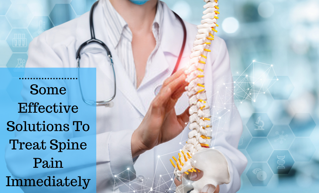 Some Effective Solutions To Treat Spine Pain Immediately | by Get Live Post | Medium