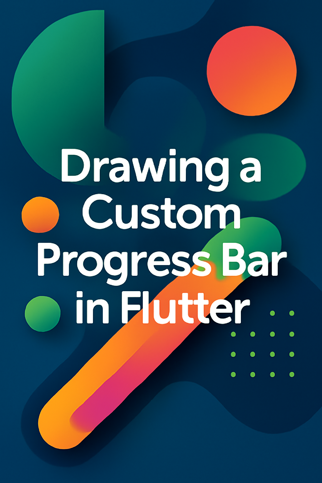 Drawing a Custom Progress Bar. Introduction | by Harsh Kumar Khatri ...