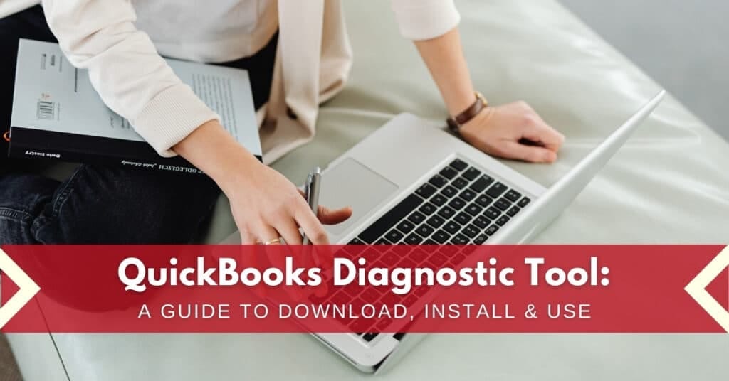 QuickBooks Diagnostic Tool: A Guide To Download, Install & Use ... QuickBooks Diagnostic Tool: A Guide To Download, Install & Use ...