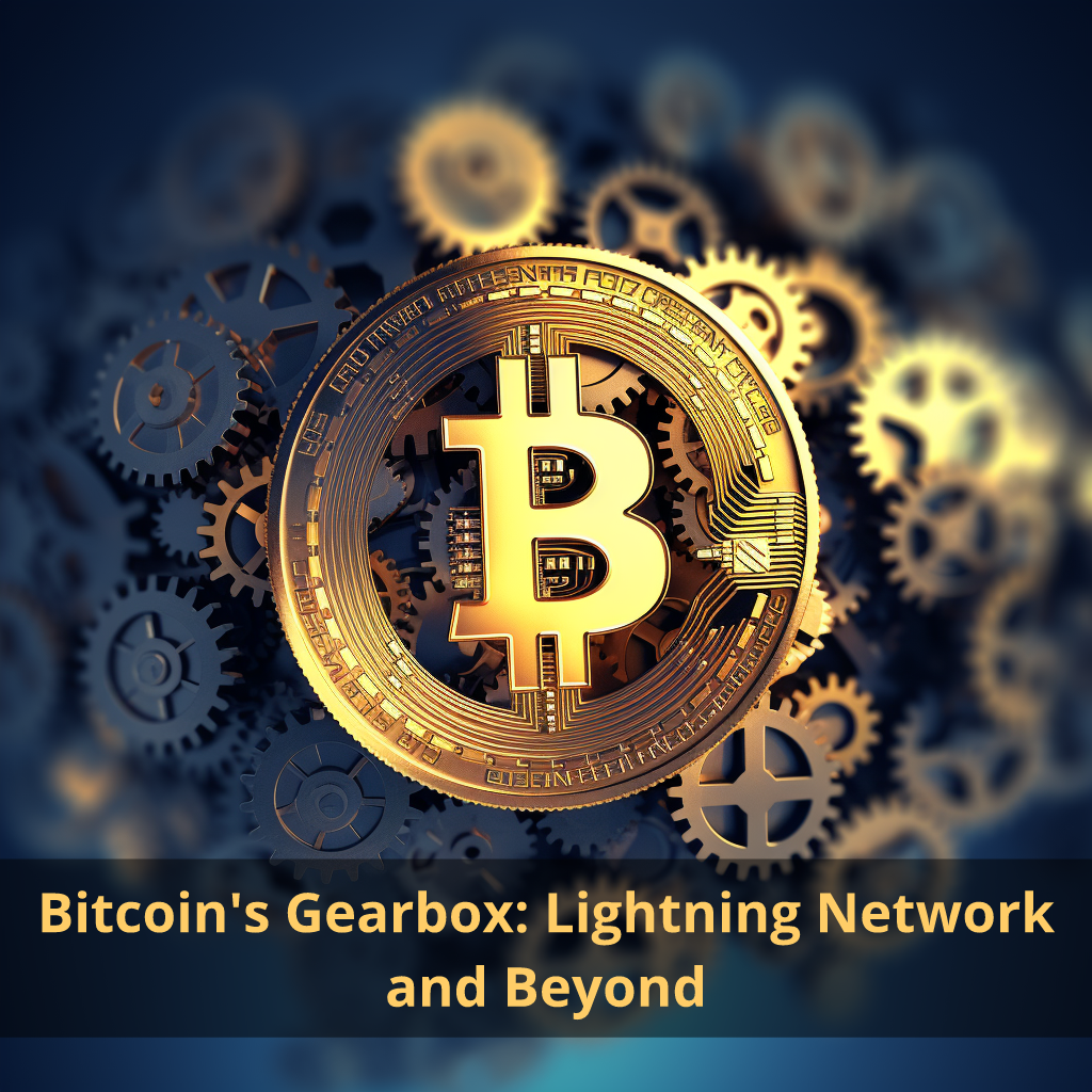 Bitcoin’s Gearbox: Lightning Network and Beyond | by BobbyGiggz | Medium
