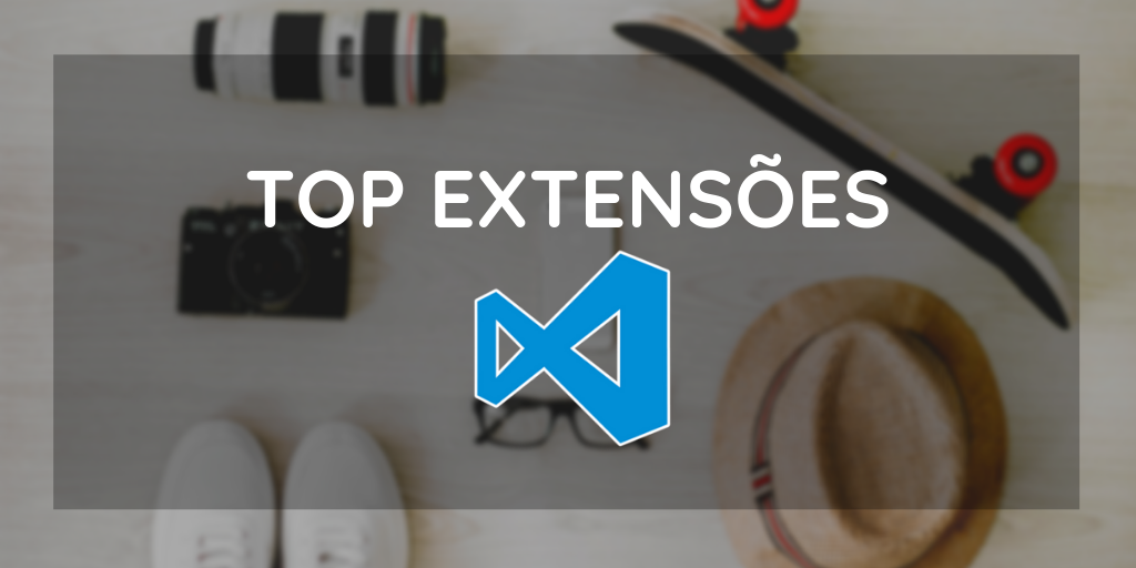 12 Extensões que não podem faltar no seu VS Code | by Vinícius Oliveira ...