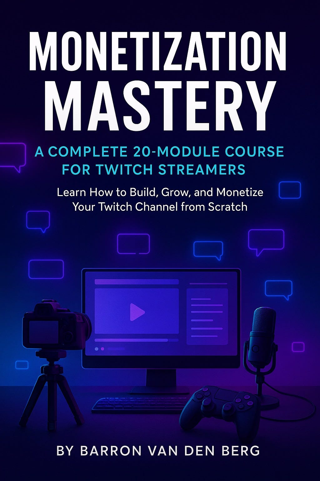 🚀 Monetization Mastery: Turn Your Twitch Channel Into a Full-Time ...