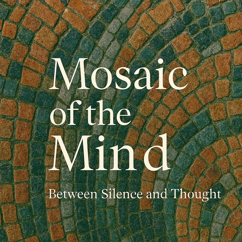 Between Silence and Thought | by Mosaic of the Mind | Nov, 2025 | Medium