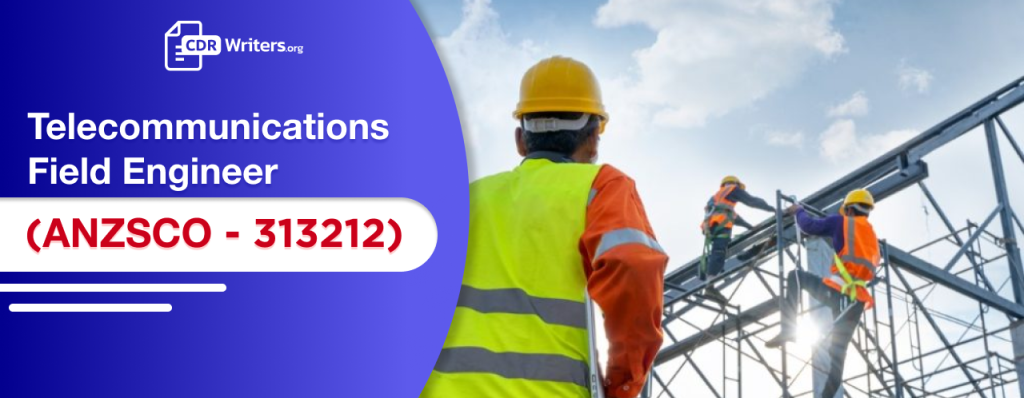 CDR Report Writing for Telecommunications Field Engineer ANZSCO 313212 ...