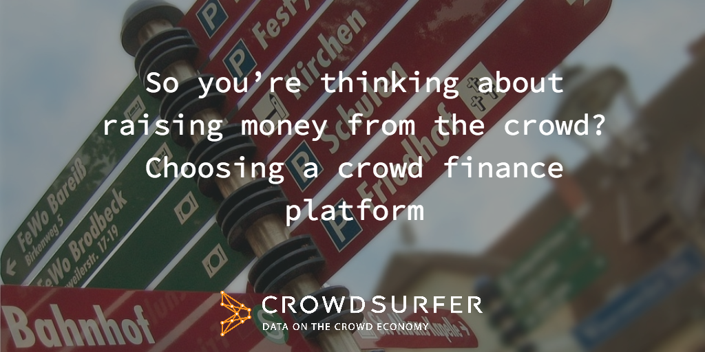 So you’re thinking about raising money from the crowd? Choosing a crowd ...