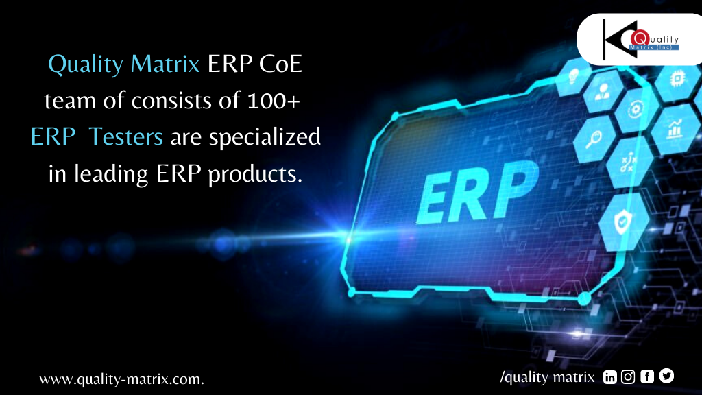Quality Matrix ERP Testing Service Offerings Quality Matrix ERP CoE ... Quality Matrix ERP Testing Service Offerings Quality Matrix ERP CoE ...