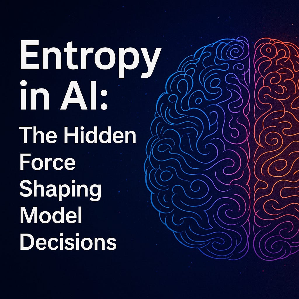 Entropy in AI: The Hidden Force Shaping Model Decisions | by Elyon ...