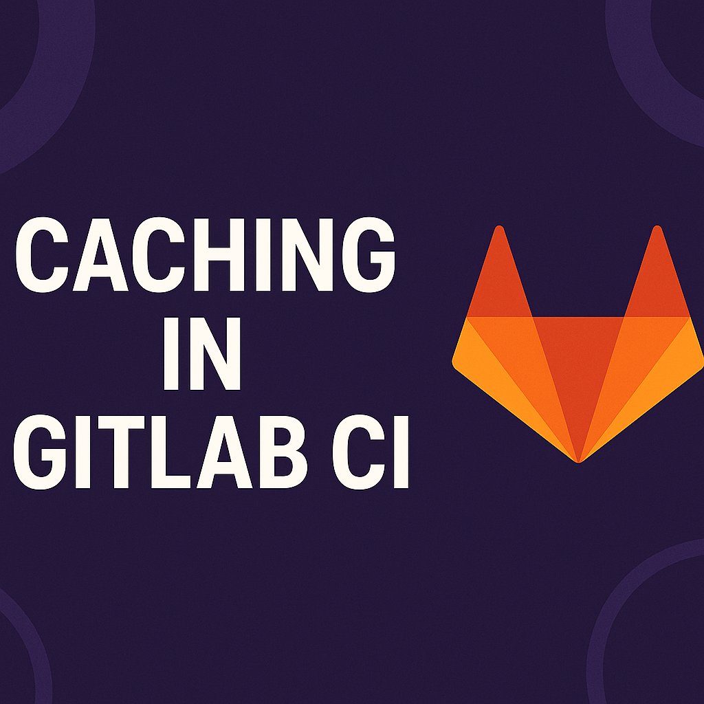 [DevOps Knowledge Share #1] Caching in Gitlab CI | by Swapnil Ghule | Medium