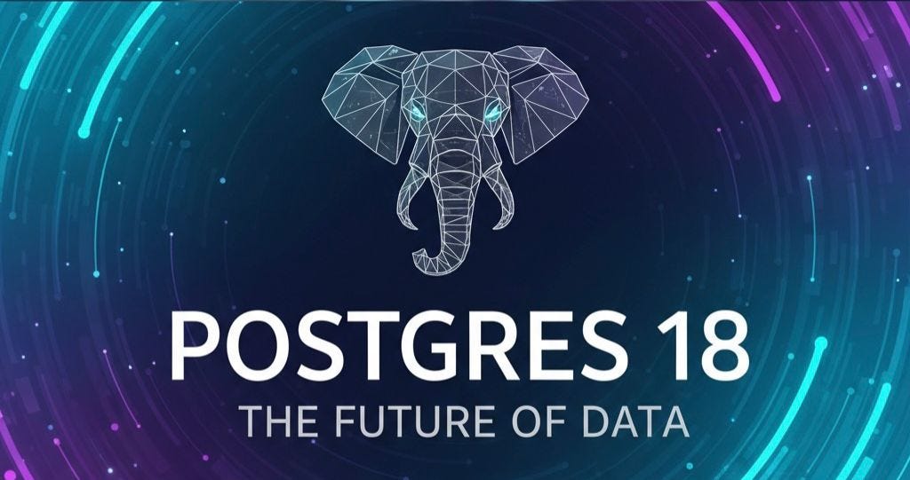 PostgreSQL 18: The Future of Open-Source Data Warehousing and Real-Time Replication | by Dwicky ...